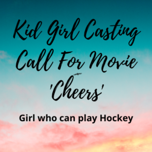 Kid girl casting call for movie 'Cheers' from Asha Films Casting