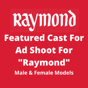 Featured cast for ad shoot of "Raymonds" - male & female models