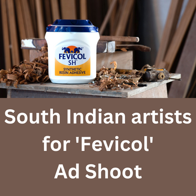 South Indian artists for 'Fevicol' ad shoot - Male artists