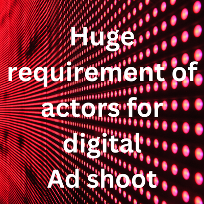 Huge requirement for models in upcoming web series shoot