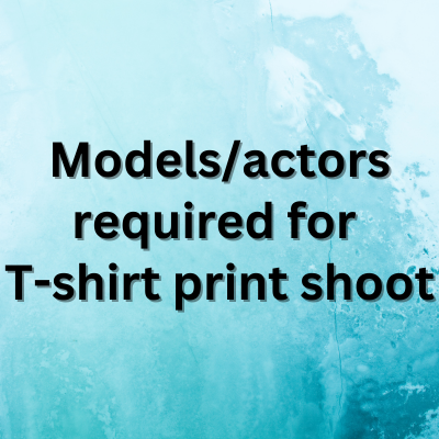 Models/actors required for T-shirt print shoot in Mumbai